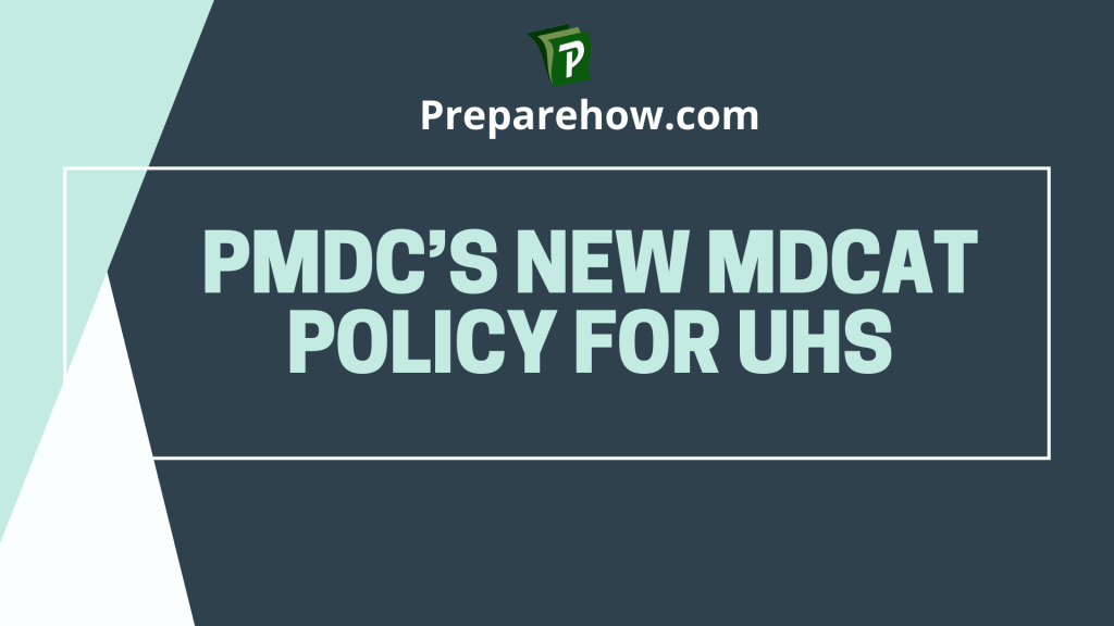 NEW MDCAT Policy | PrepareHOW