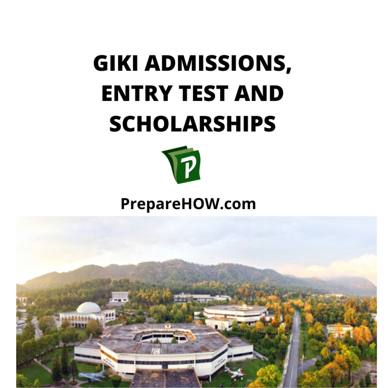GIKI Admissions, Entry Test & Scholarships