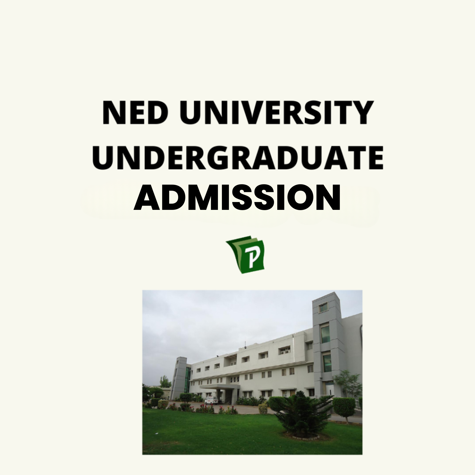 NED University Undergraduate Admission | Important Guide