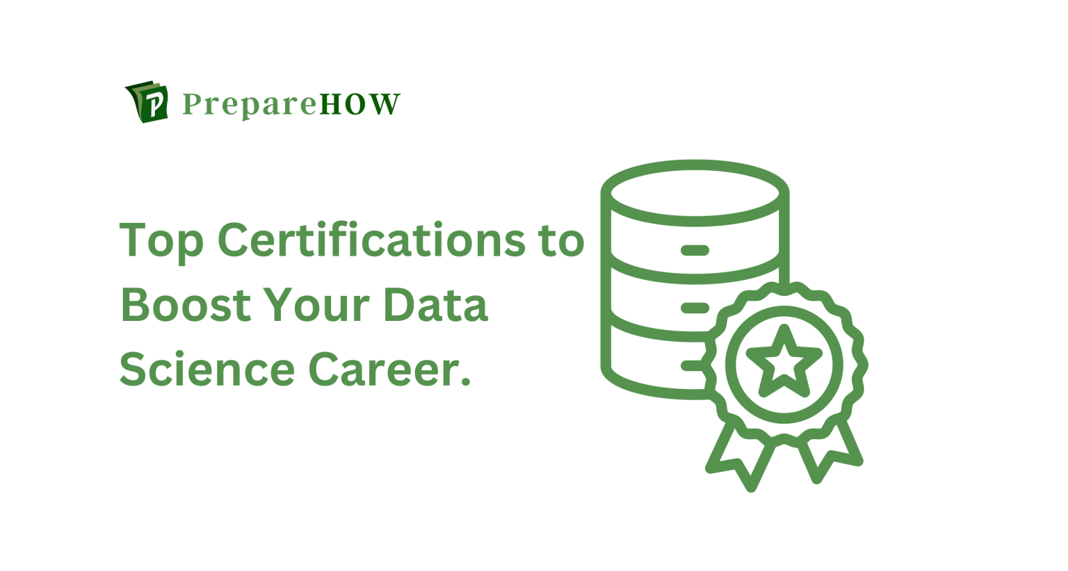 Top Certifications To Boost Your Data Science Career. | PrepareHOW